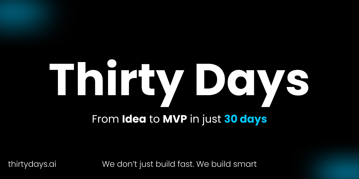 Thirty Days - Best Software Development Company in Dubai